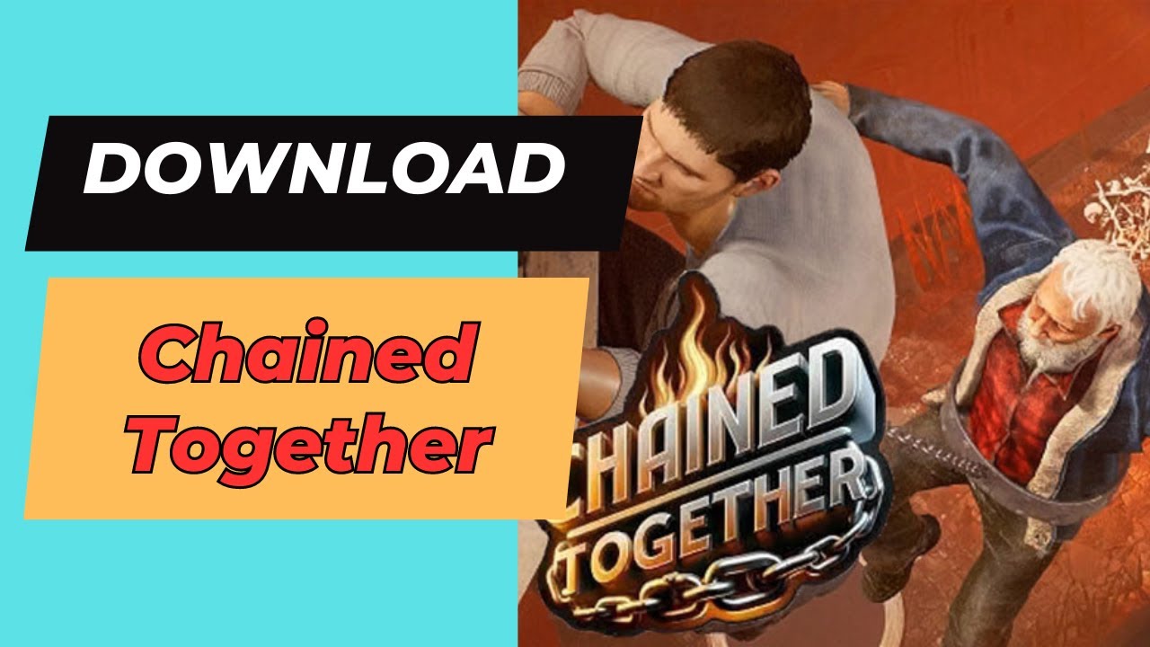 📁 Chained Together Game Download - How to Download Chained Together in ANDROID & IOS - YouTube