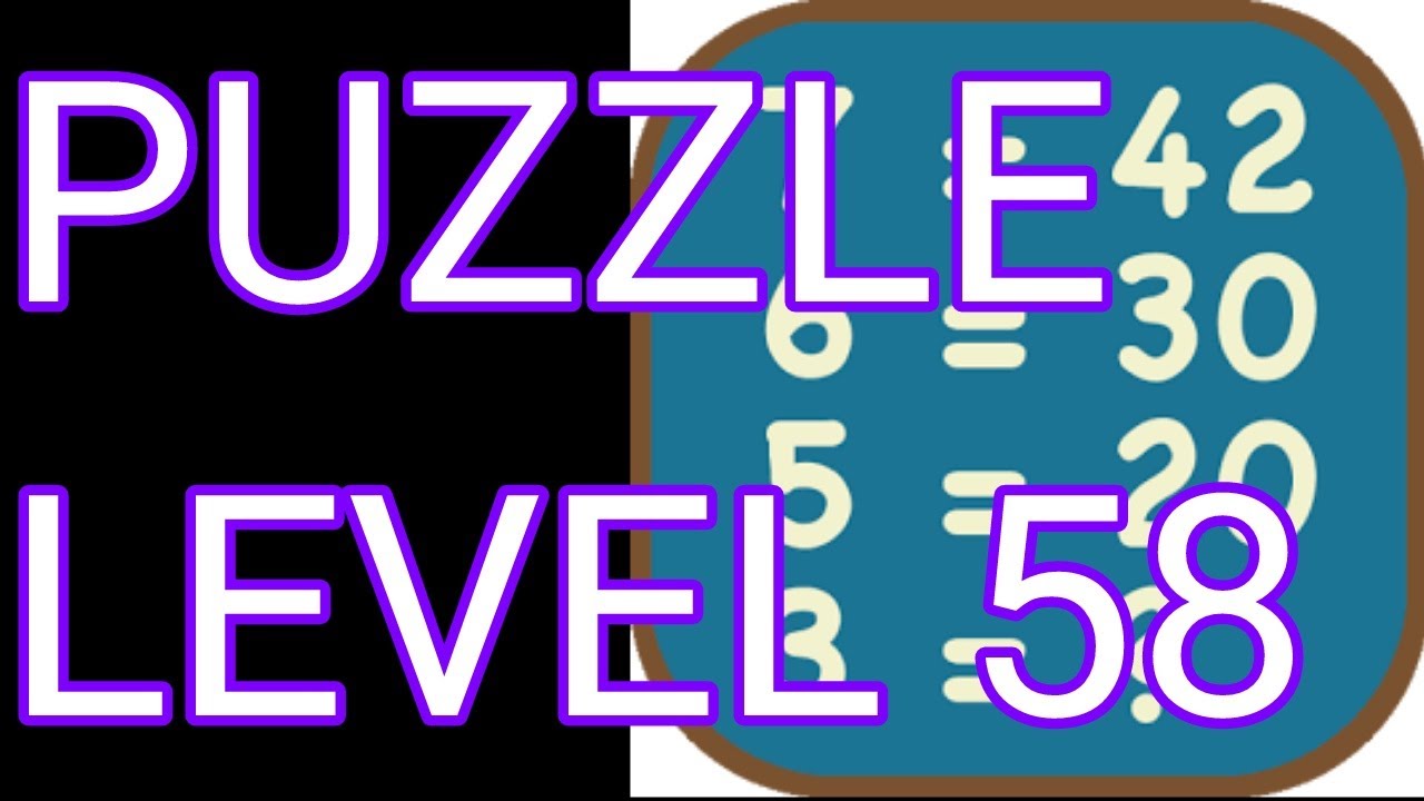 Math Puzzles Level 58 Walkthrough - YouTube