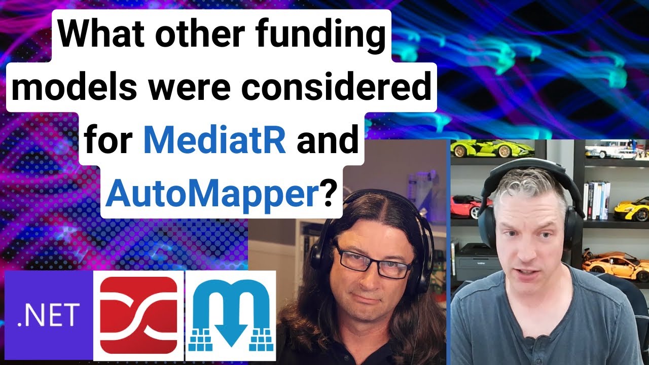 How Else Could You Have Funded MediatR/AutoMapper? w/ Jimmy Bogard ...