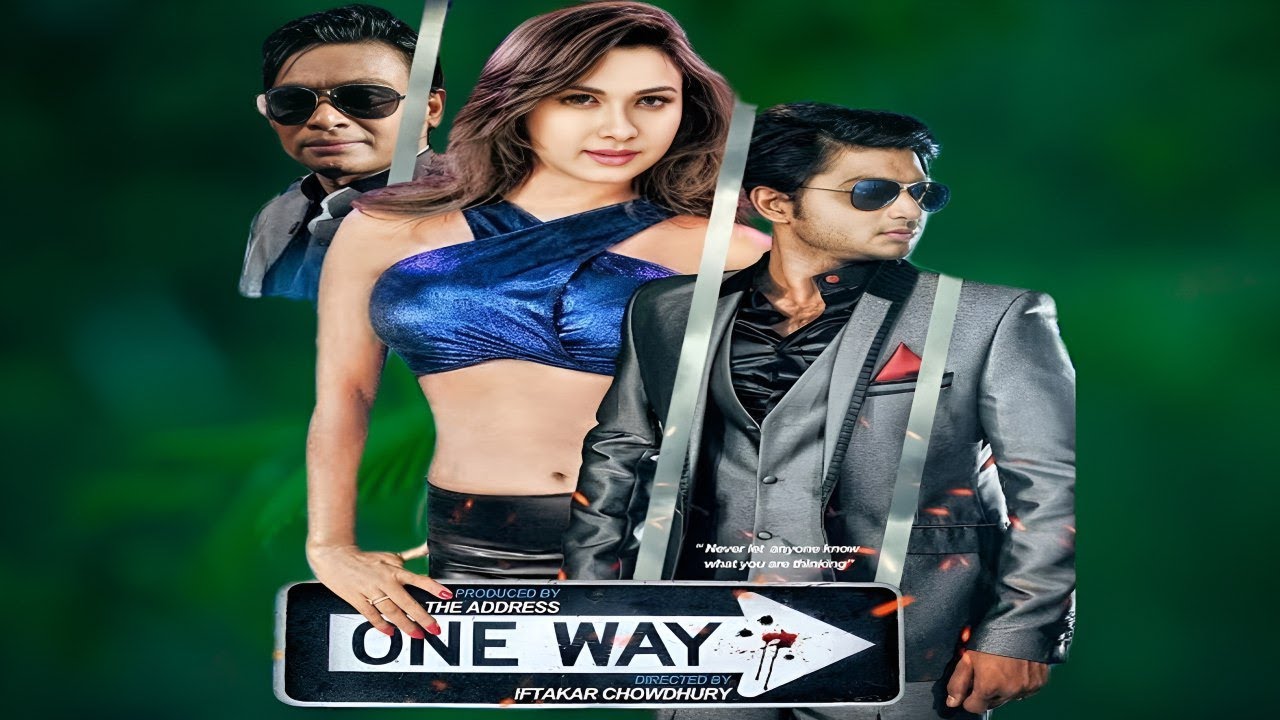 One Way Bangla Full Movie facts | Bappy Chowdhury, Anisur Rahman Milon ...