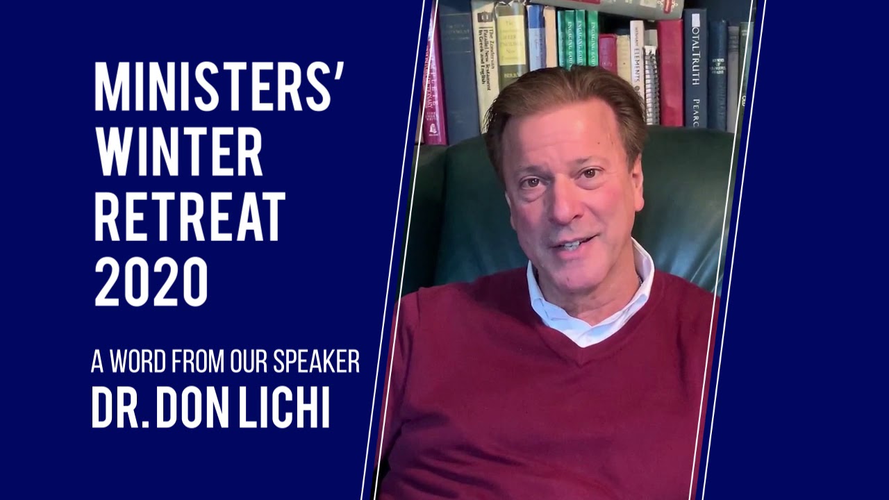 Minister's Winter Retreat 2020 - Dr. Don Lichi - YouTube