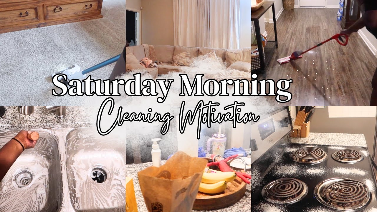 SATURDAY MORNING CLEANING MOTIVATION|HOUSE RESET|SAHM CLEAN WITH ME ...