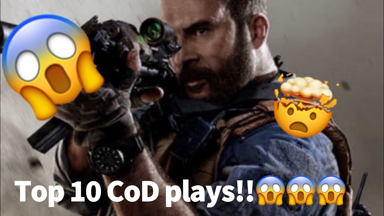 Top 10 CoD plays!!🤯😱 - YouTube