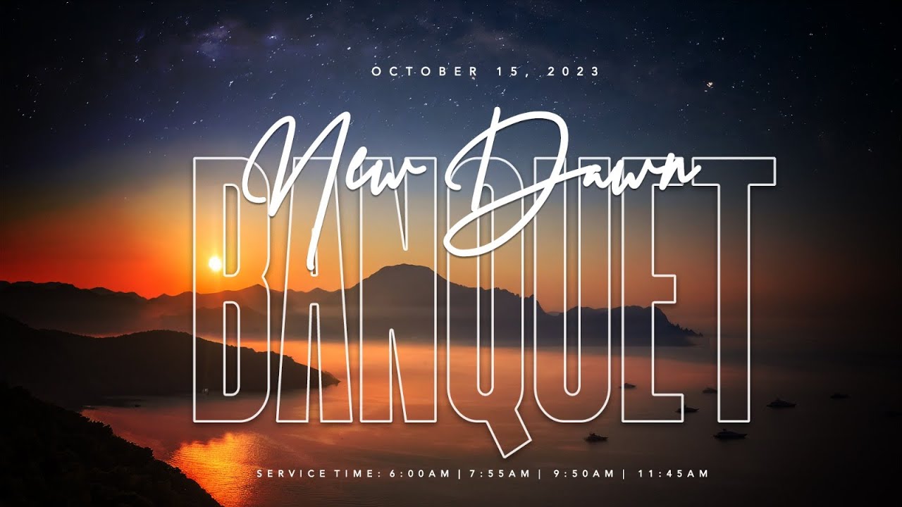 NEW DAWN BANQUET | MONTHLY ANOINTING SERVICE | 15, OCTOBER 2023 | FAITH ...