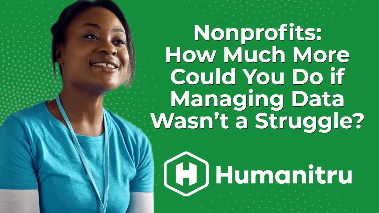 Nonprofits How Much More Could You Do If Managing Data Wasn t A nonprofits-how-much-more-could-you-do-if-managing-data-wasn-t-a