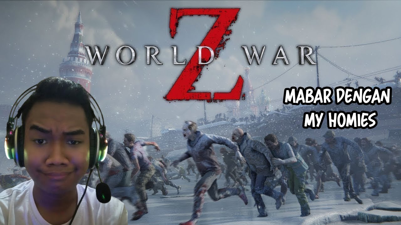 [🔴] Sudah Pasti Dibantai Zombie Wave 20+ - WWZ INDO ( MABAR KUY ) - YouTube