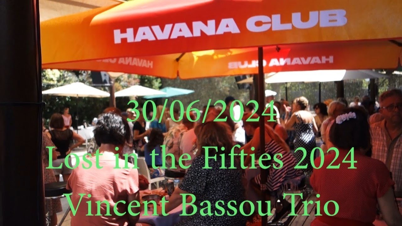 20240630 Lost in the Fifties 2024-Vincent Bassou Trio - YouTube