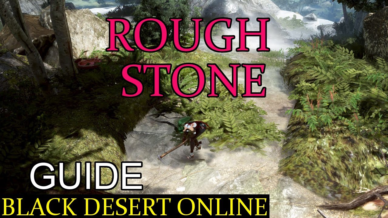 BDO - Rough stone gathering (Guide for Black Desert Online) - YouTube