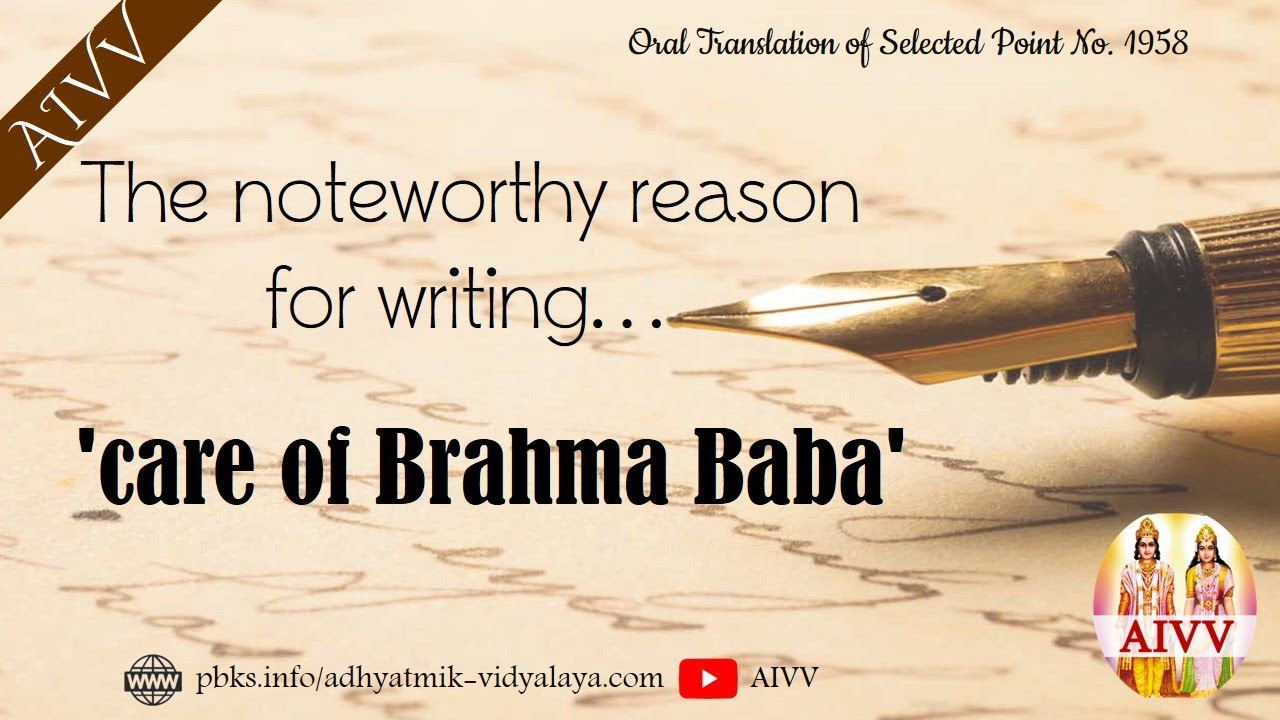 1958 The noteworthy reason for writing 'care of Brahma Baba' vcd465 # ...