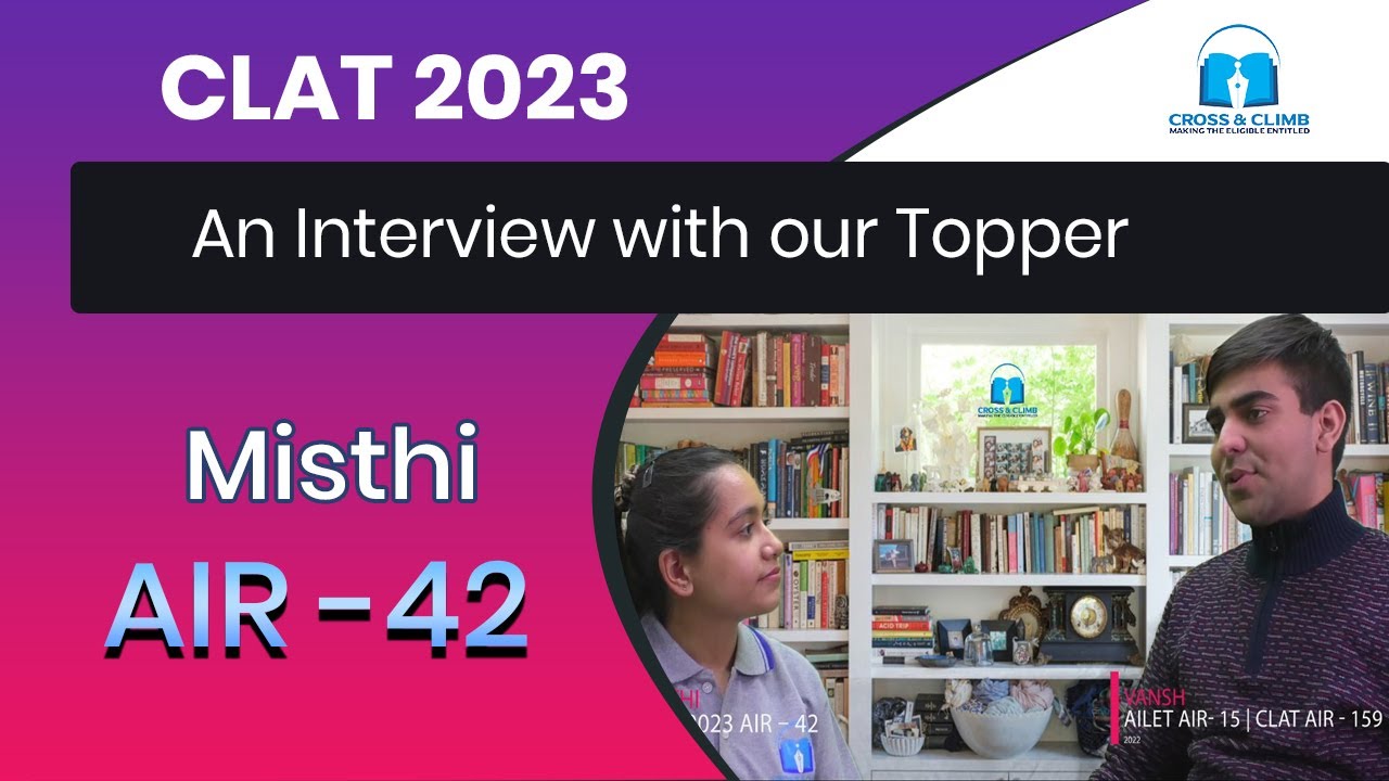 An Interview with our Topper | CLAT 2023| Misthi | Vansh | Cross and ...