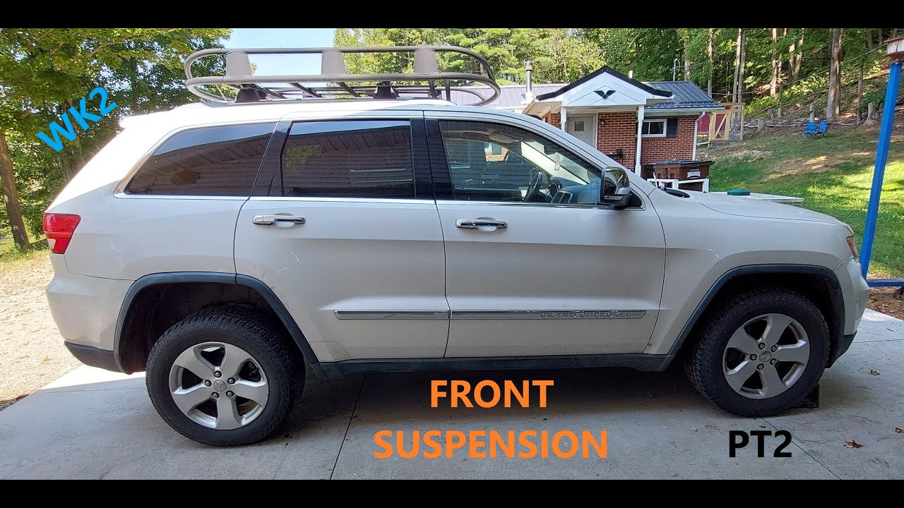 Jeep Grand Cherokee WK2 Front Suspension PT2 - YouTube