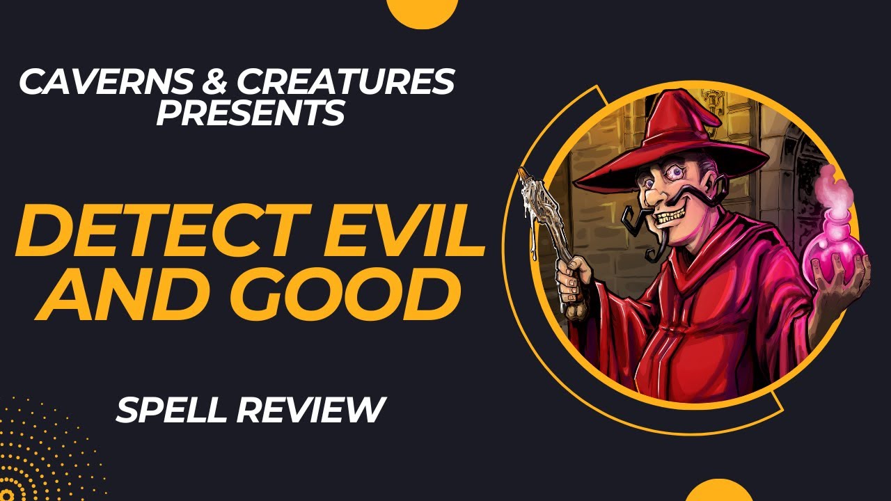 Detect Evil And Good 5e This Spell Is A Lie YouTube detect-evil-and-good-5e-this-spell-is-a-lie-youtube
