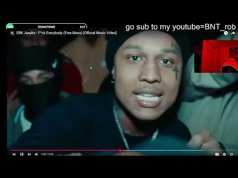 EBK Jaaybo -F*ck Everybody (Free Maxx) 2nd day out lol [Official Music Video] | REACTION ...