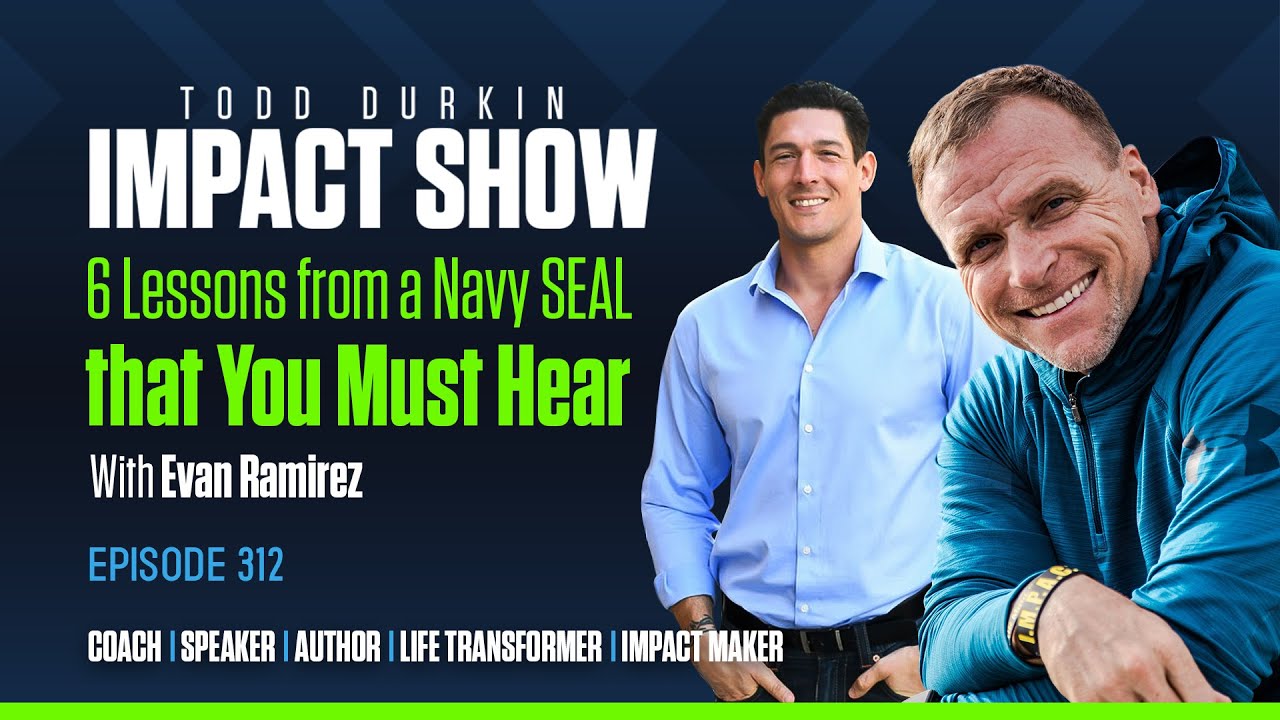 6 Lessons from a Navy SEAL that You Must Hear With Evan Ramirez - YouTube