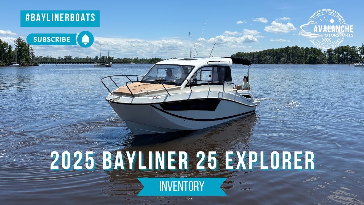 2025 BAYLINER 25 EXPLORER | INVENTORY AT #AVALANCHEMOTORSPORTS - YouTube