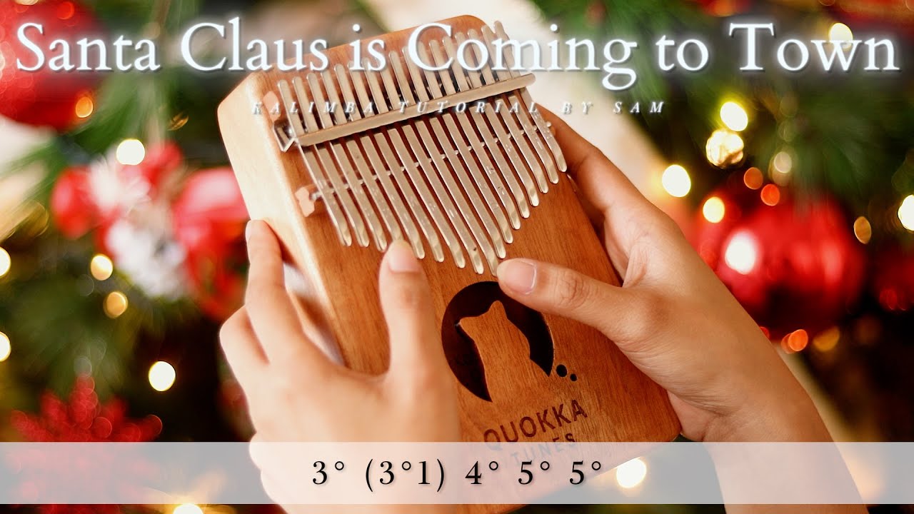Santa Claus Is Coming To Town Kalimba Christmas Tutorial with Easy Tabs ...