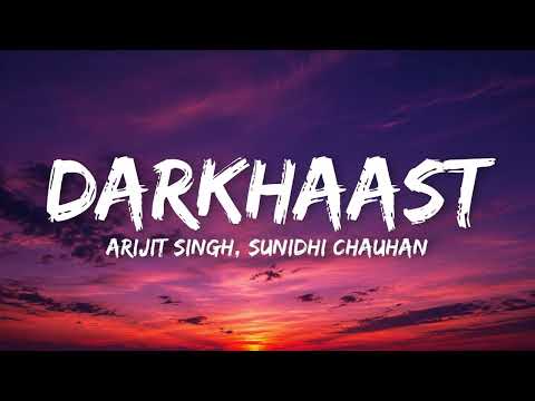 Darkhaast (Lyrics) - Arijit Singh, Sunidhi Chauhan |Shivaay|