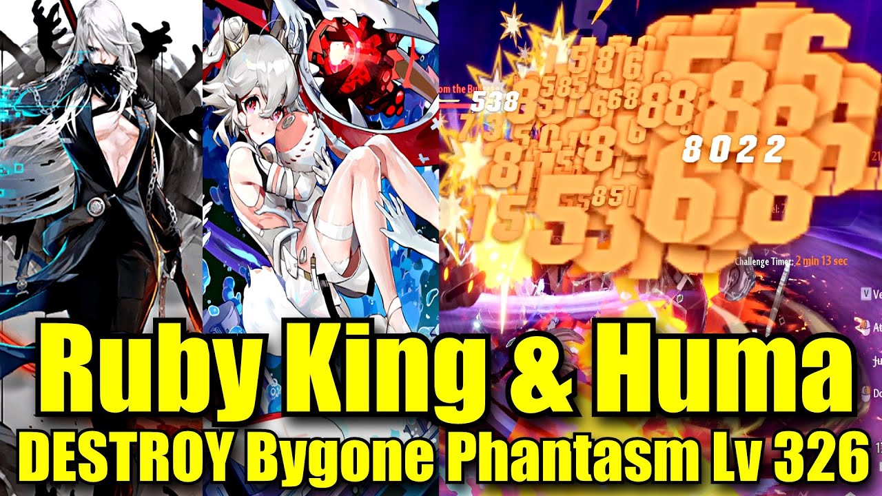 Ruby King & Huma Fire Team DESTROY Bygone Phantasm Lv 326 | Tower of Fantasy Global - YouTube
