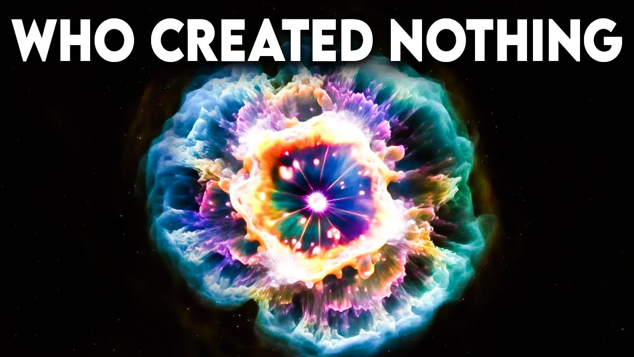 If UNIVERSE Formed From Nothing. Then Who Created Nothing? - YouTube