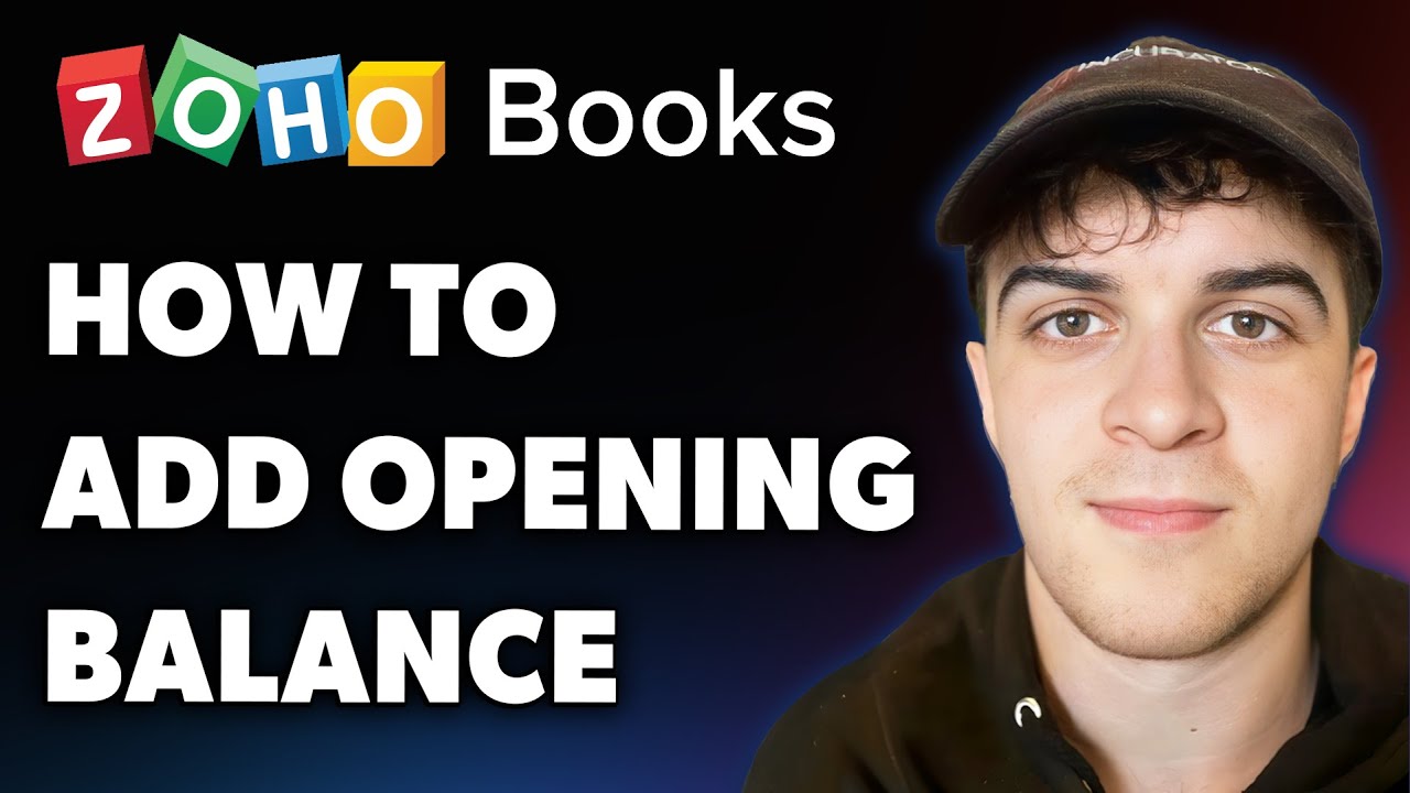 How to Add Opening Balance in Zoho Books (Full 2025 Guide) - YouTube