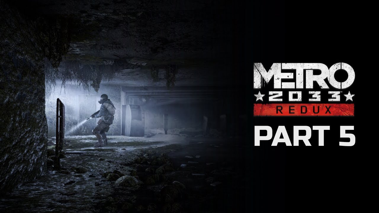 Metro 2033 Redux Part 5 - Story Game (Live ShadowGamer) - YouTube