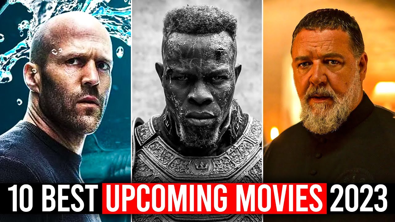 Top 10 Must-See Movies That Will Blow You Away 2023 - YouTube