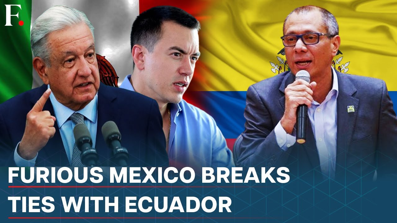 Mexico Suspends Diplomatic Relations With Ecuador After Embassy Raid ...