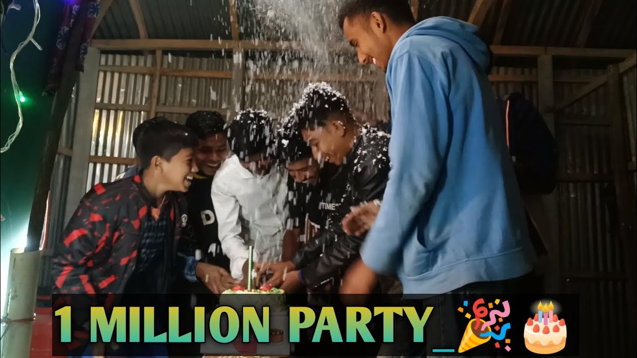 1_million party 🥳🎉 #tiktokvideo #1million - YouTube