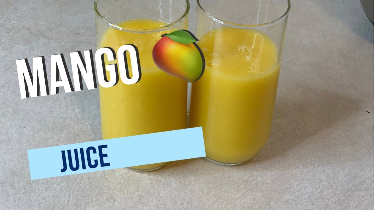 Quick And Easy Mango Juice Recipe - YouTube