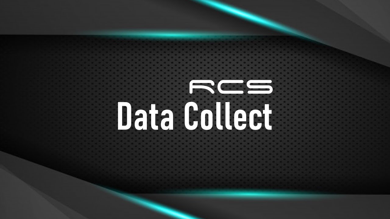 RCS Video Tutorial | Data Collect - YouTube