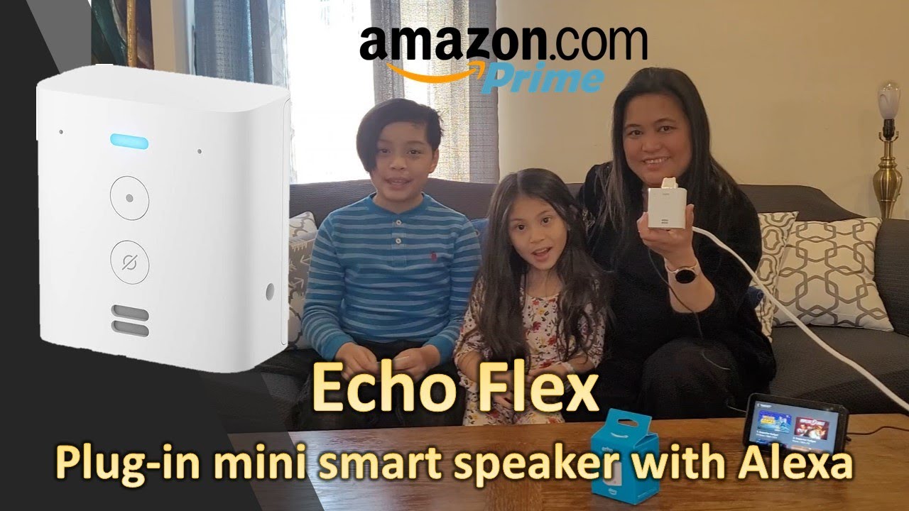 Echo Flex Plug in mini smart speaker with Alexa ║Josh&Sarah ║HalukayTV ...