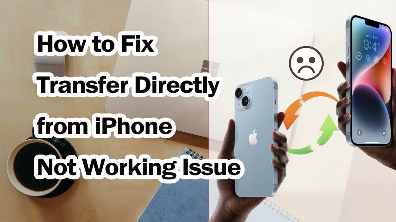 How to Fix Transfer Directly from iPhone Not Working | Move to iOS Not ...