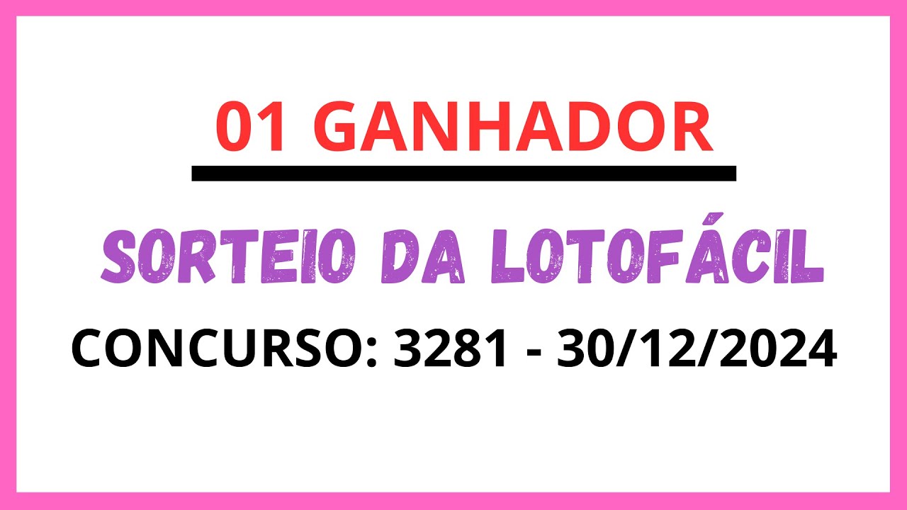 🍀 01 GANHADOR | LOTOFÁCIL SORTEIO 30/12/2024, CONCURSO 3281 - YouTube