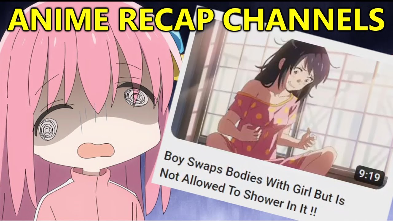 Anime Recap Channels Are Weird... - YouTube