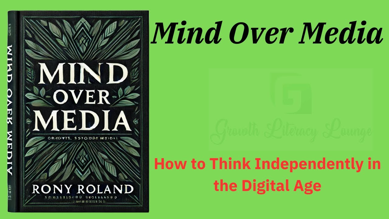 Mind Over Media How to Think Independently in the Digital Age (Audio ...