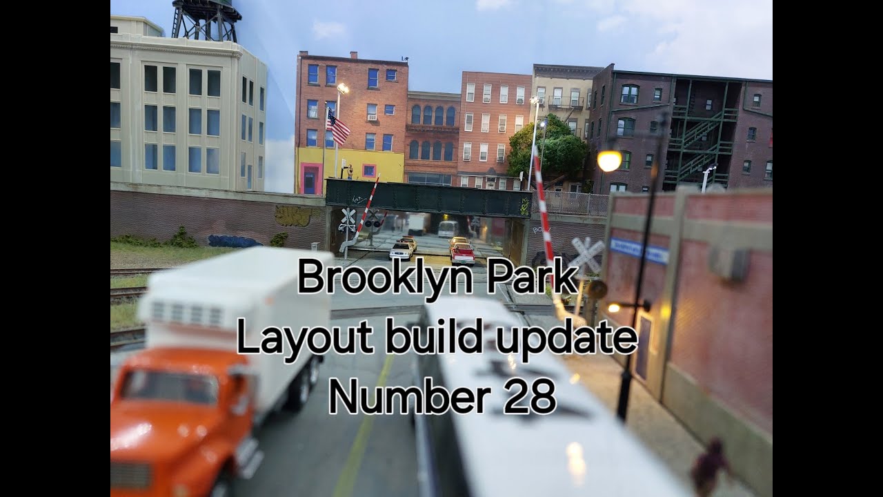 Brooklyn Park: Layout build update Number 28 - YouTube