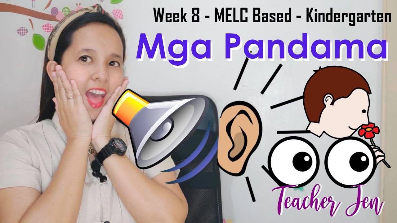 Mga Pandama | Week 8 - MELC Based | Kindergarten Learning and Teaching ...