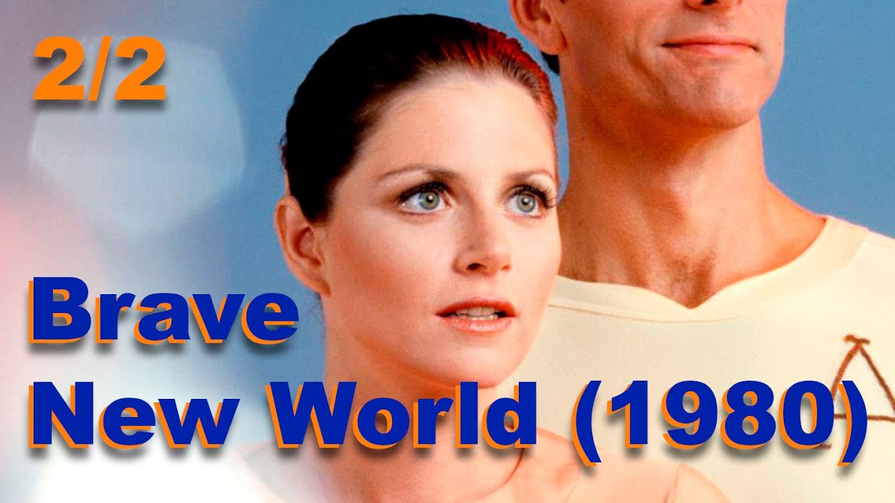 Brave New World (1980) 2/2 - YouTube
