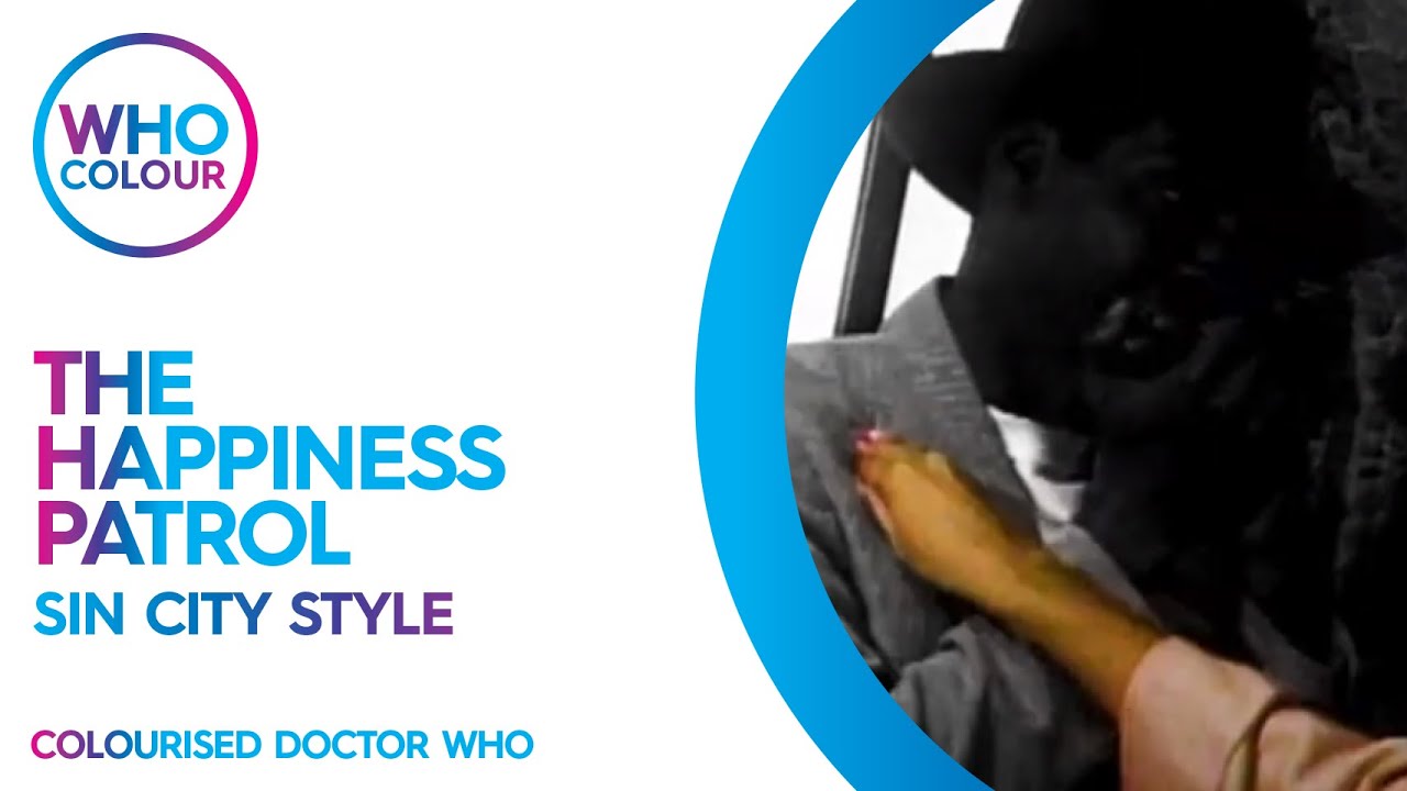 Doctor Who The Happiness Patrol Sin City Style - YouTube