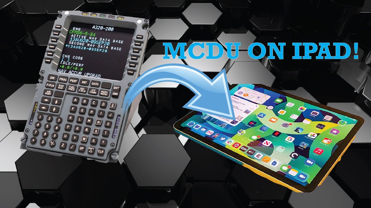 How to control the MCDU from an iPad in FlyByWire A320NX for Microsoft ...