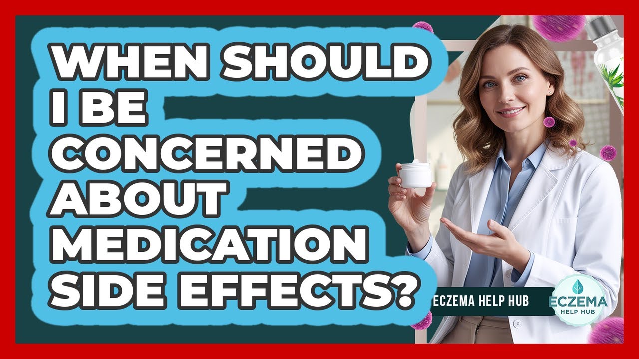 When Should I Be Concerned About Medication Side Effects? - YouTube