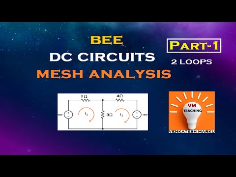 BEE | MESH ANALYSIS | DC CIRCUITS | PART-1 - YouTube