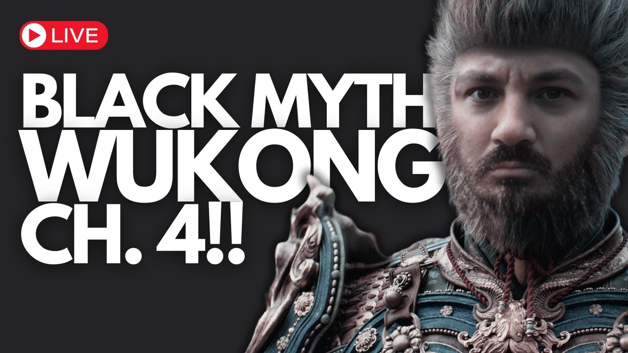 Black Myth Wukong Chapter 4 Gameplay - PART 1 (Full Livestream) - YouTube
