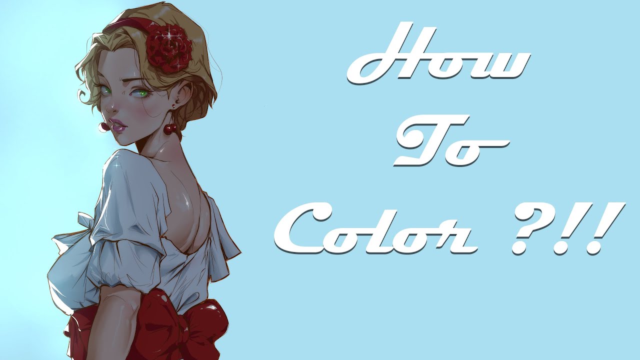 How To Color ... Full Tutorial - YouTube