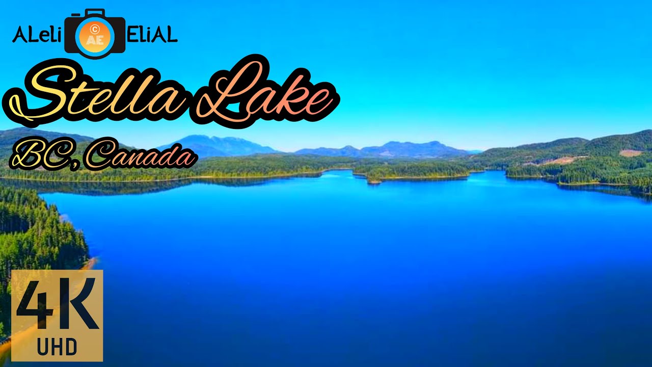 4K NATURE DRONE VIDEO, STELLA LAKE, BC CANADA | Nature Sounds + Music ...