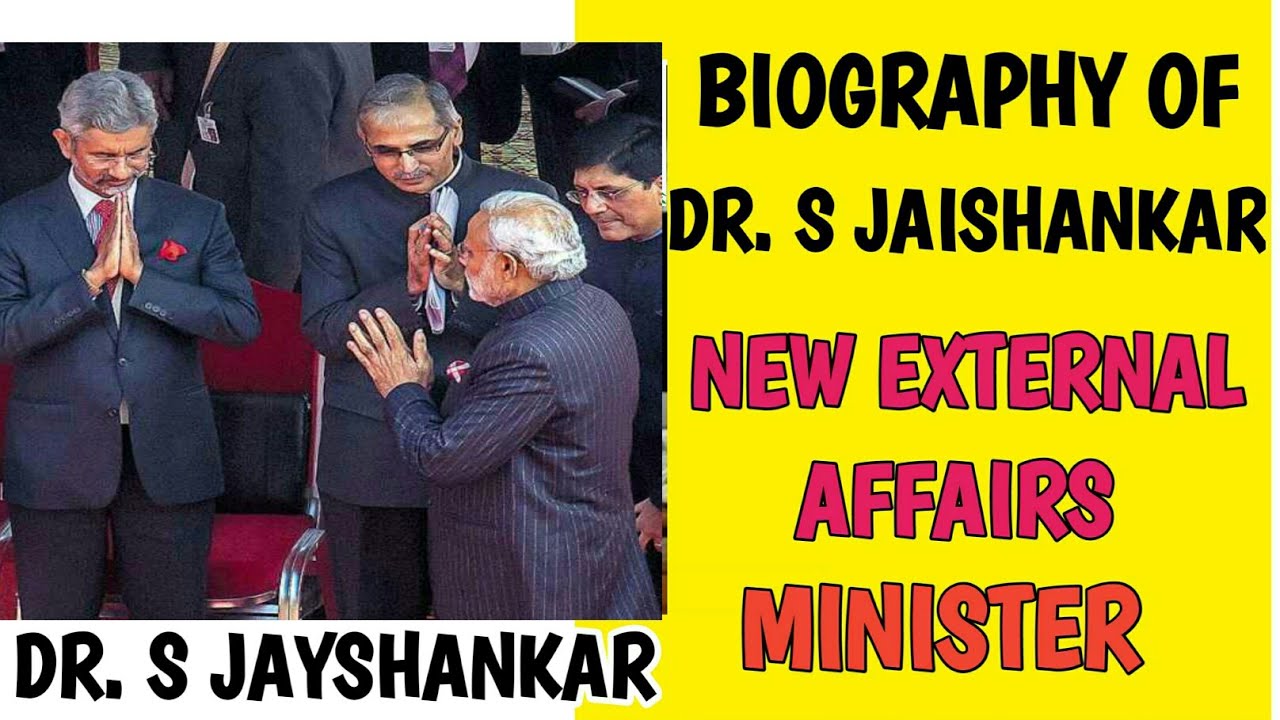 Biography of Dr. S Jaishankar Part-1| New External Affairs Minister ...