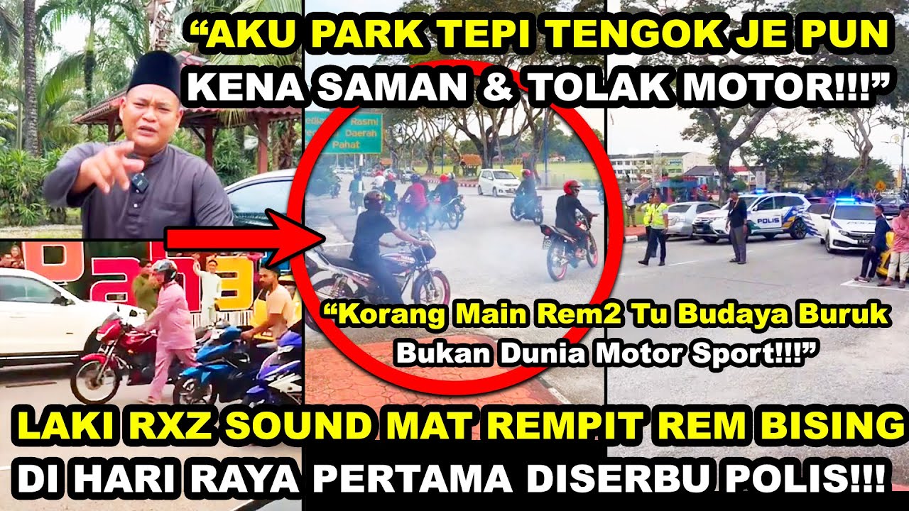 LAKl RXZ SOUND MAT REMPIT REM BISING RAYA PERTAMA DISERBU POLIS "AKU ...