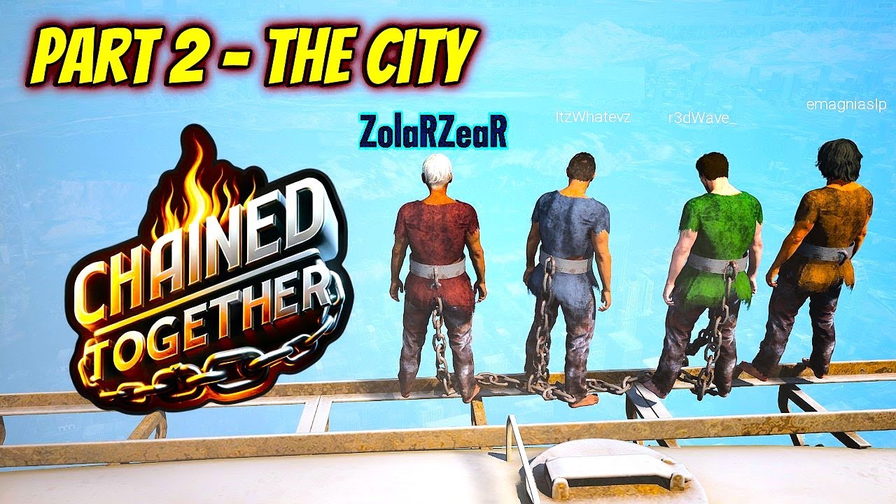 Tension Rises in Chained Together (Gameplay Series Part 2 - The City ...