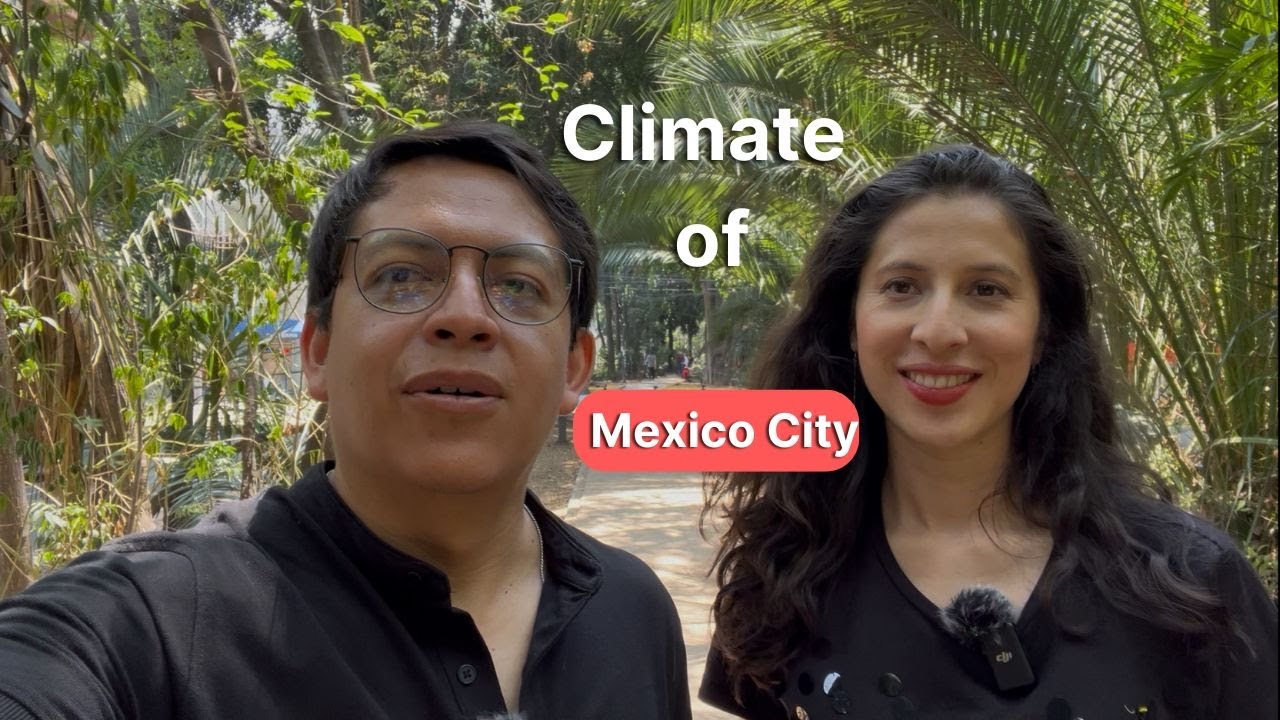 Spanish Vlog #55 Learn Spanish A2 - What’s the Weather Like in Mexico ...