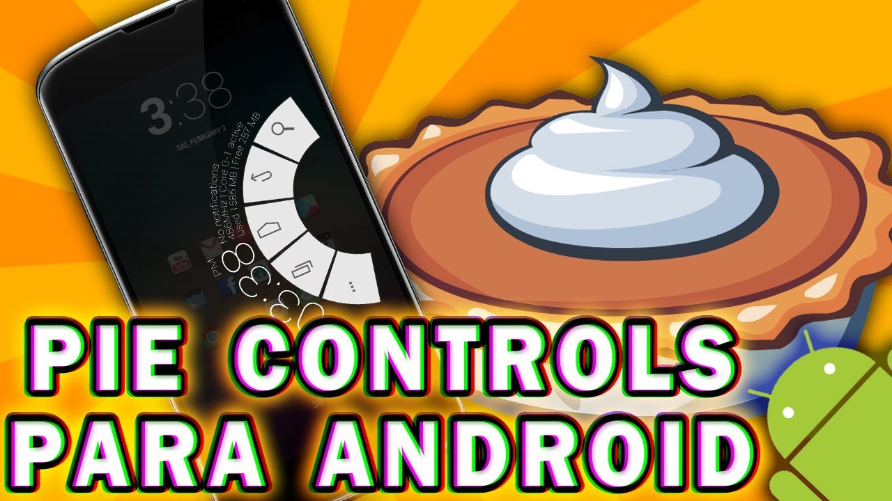 Instala Pie Controls en tu Android | Para cualquier dispositivo (APK) - YouTube